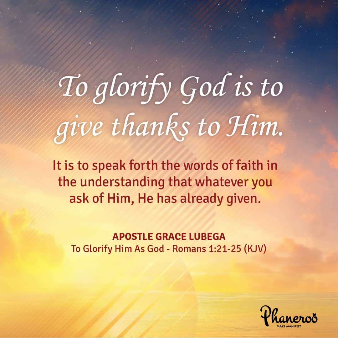 To Glorify Him As God - Phaneroo