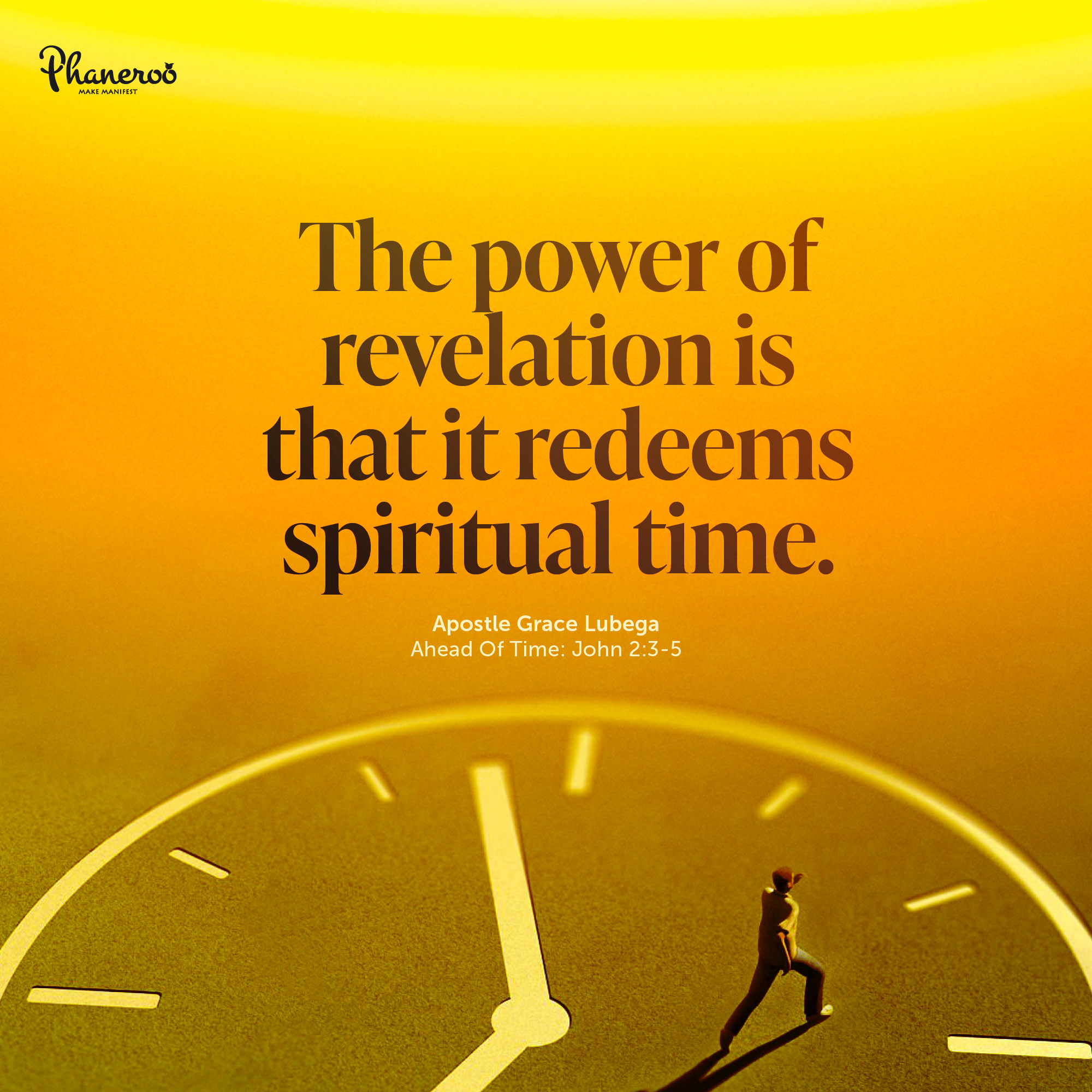 Ahead Of Your Time – Phaneroo